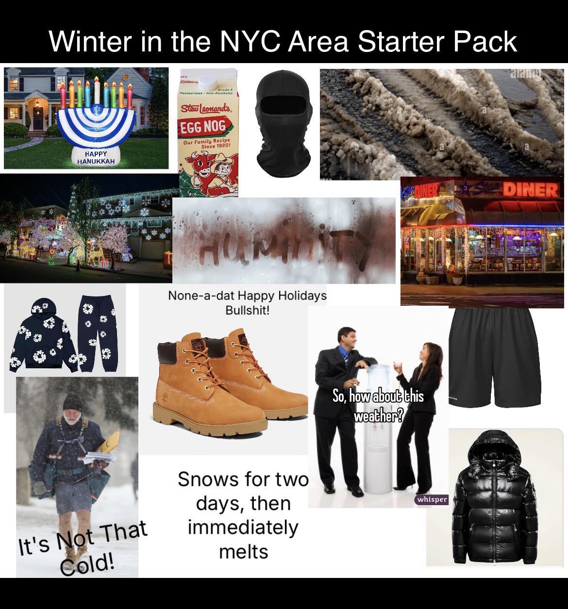 Winter in the NYC Area Starter Pack | /r/starterpacks | Know Your Meme