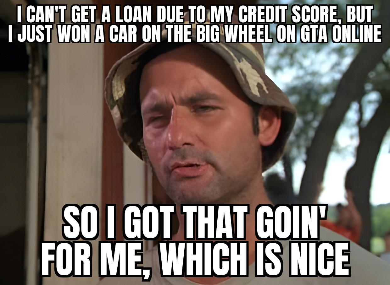 And I don't even need to register or insure it! | /r/memes | Know Your Meme