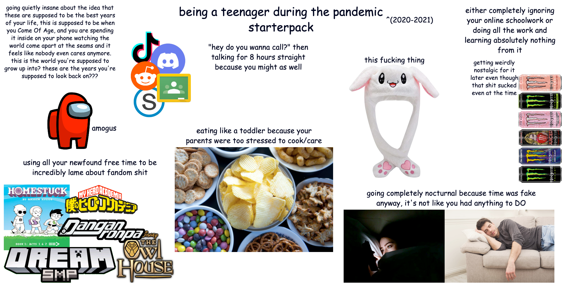 being a teenager during the pandemic (2020-2021) starterpack | /r ...