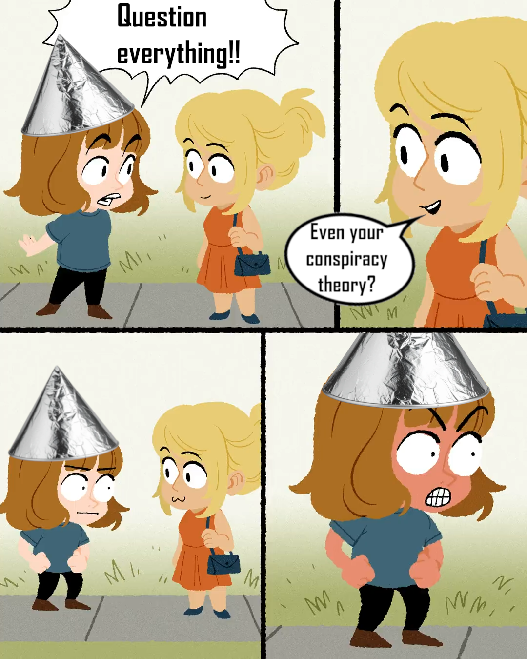 Don't forget to question the conspiracy theorist! | /r/memes | Know ...