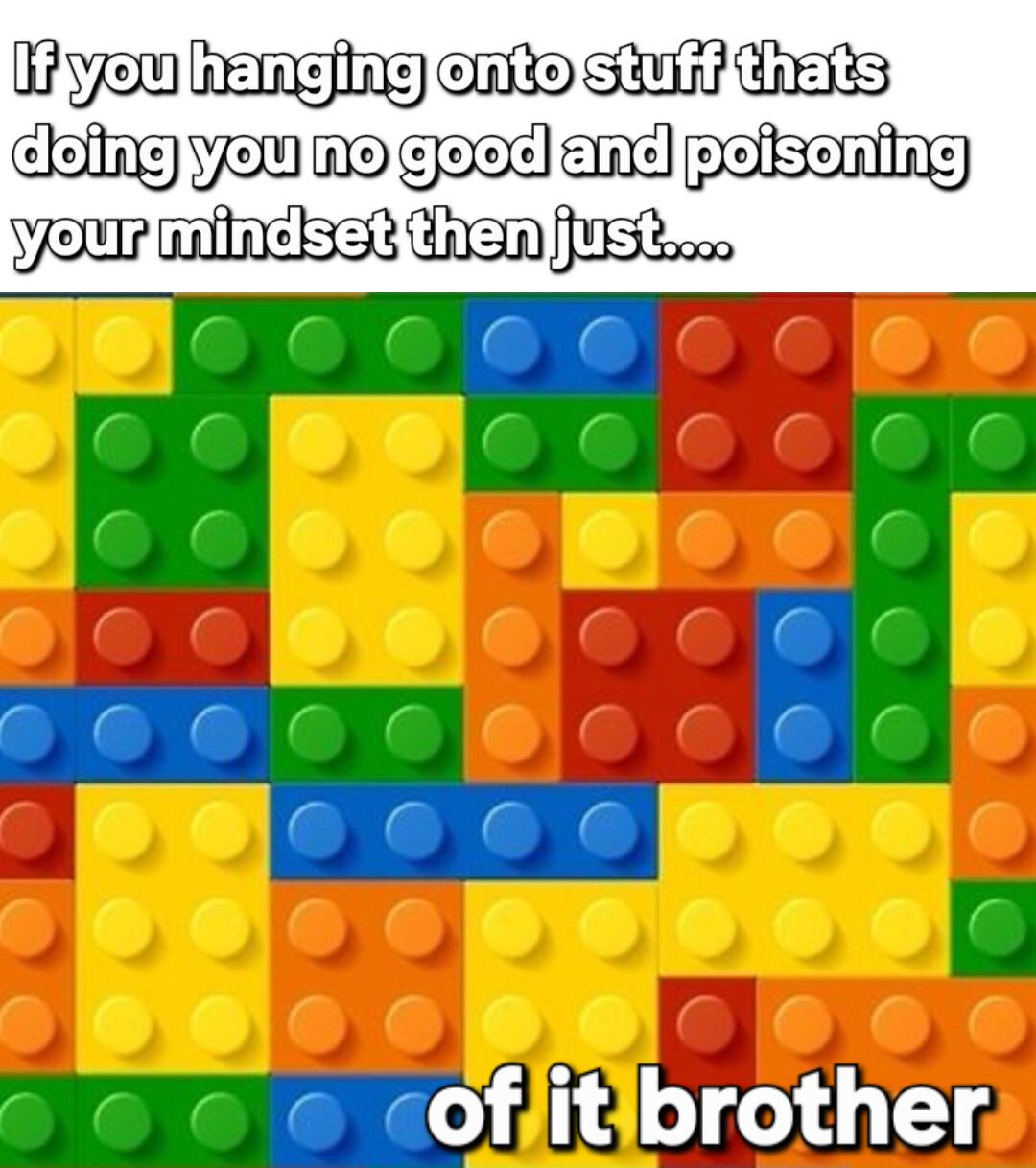Building blocks Build you up | /r/wholesomememes | Know Your Meme
