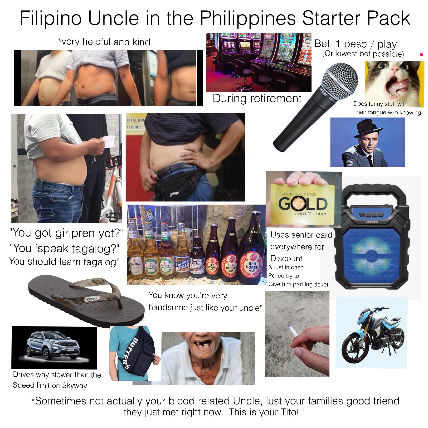 Filipino Uncle in the Philippines Starter Pack | /r/starterpacks | Know ...