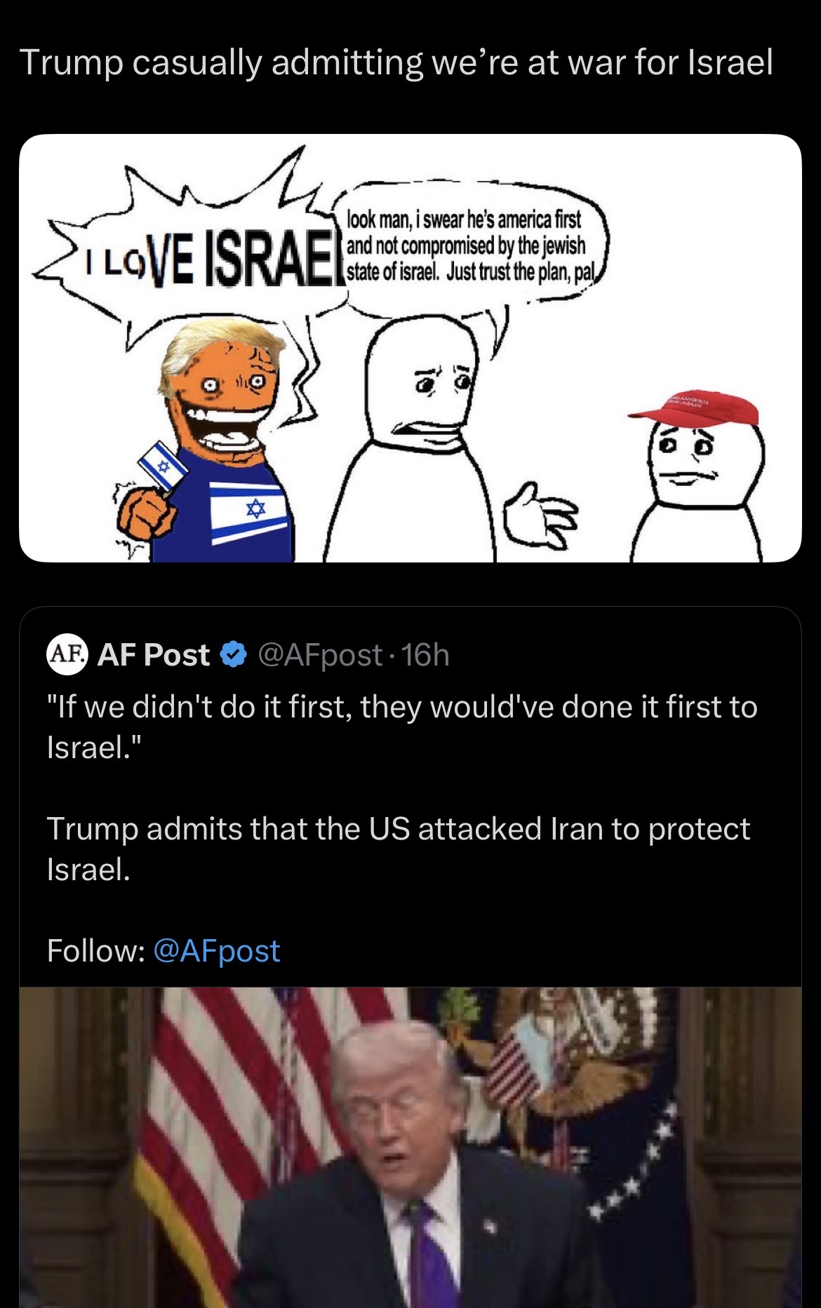 Trump admits the war is for Israel | Know Your Meme