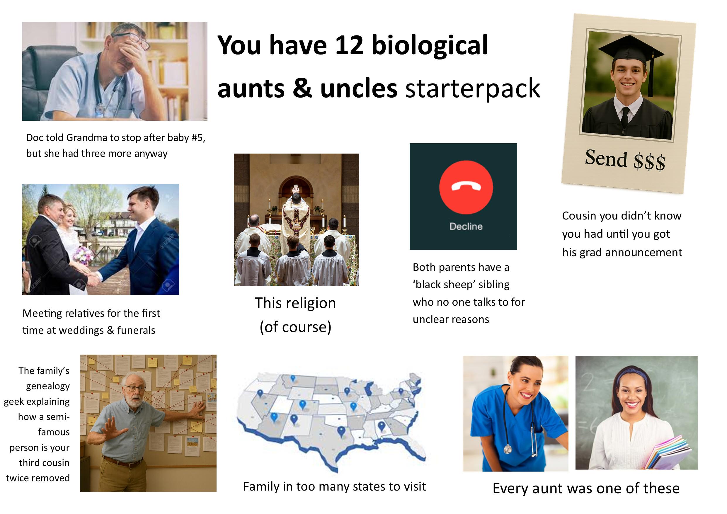 You have 12 biological aunts & uncles starterpack | /r/starterpacks ...